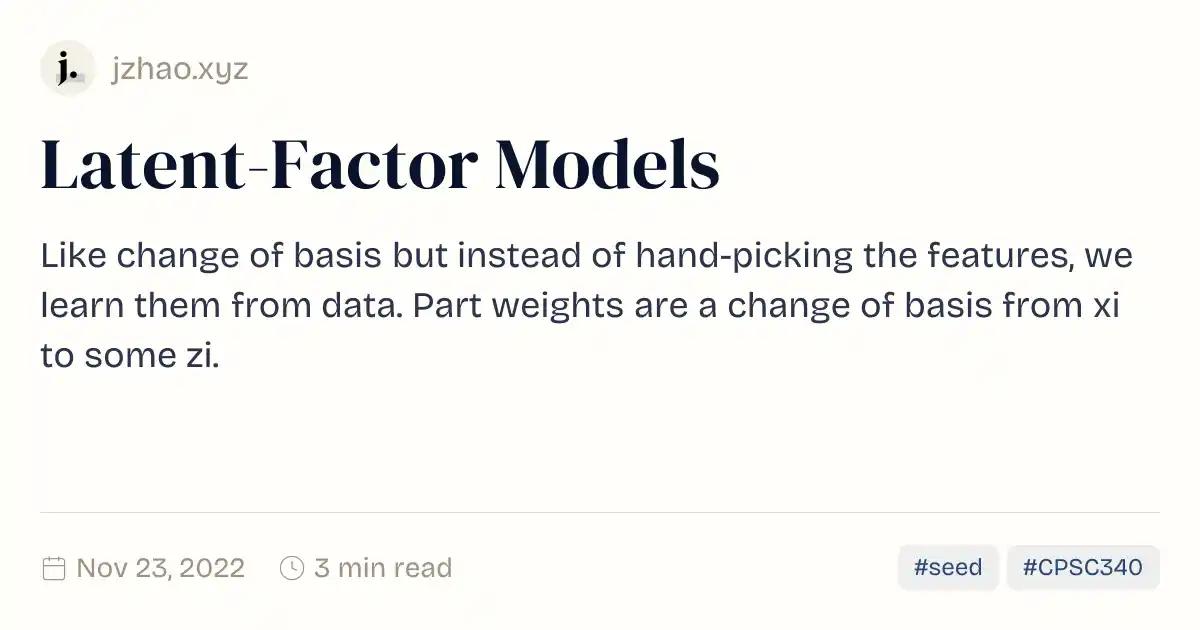 Latent-Factor Models